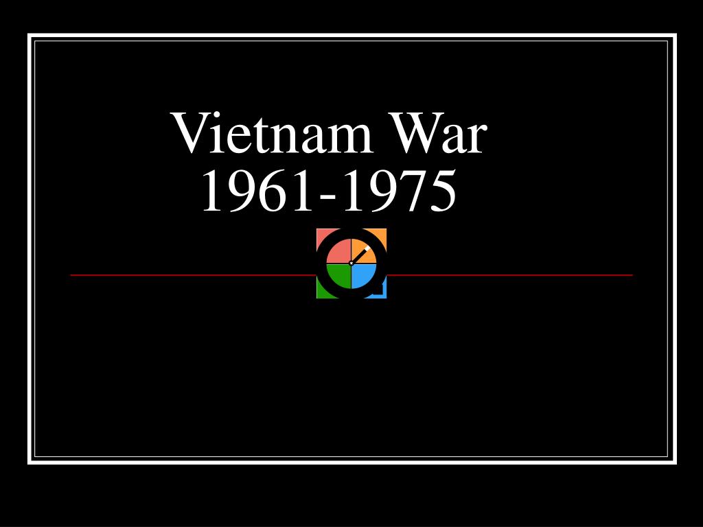 PPT - Vietnam War 1961-1975 PowerPoint Presentation, free download - ID ...