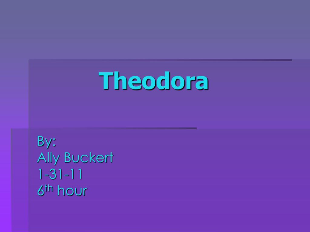 PPT - Theodora PowerPoint Presentation, free download - ID:5522764