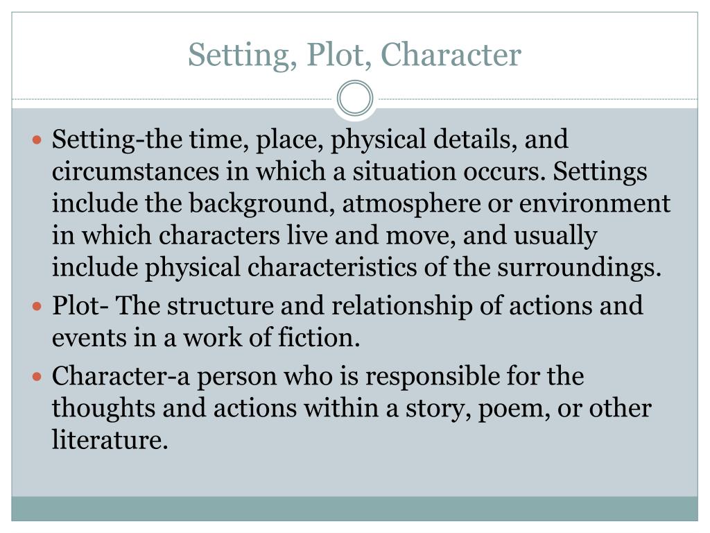 PPT - Setting, Plot, Character PowerPoint Presentation, free download ...