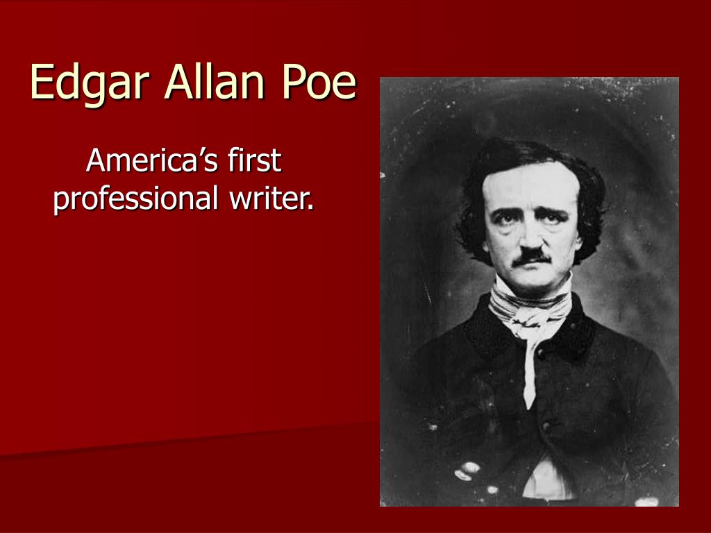 PPT - Edgar Allan Poe PowerPoint Presentation, free download - ID:5523678