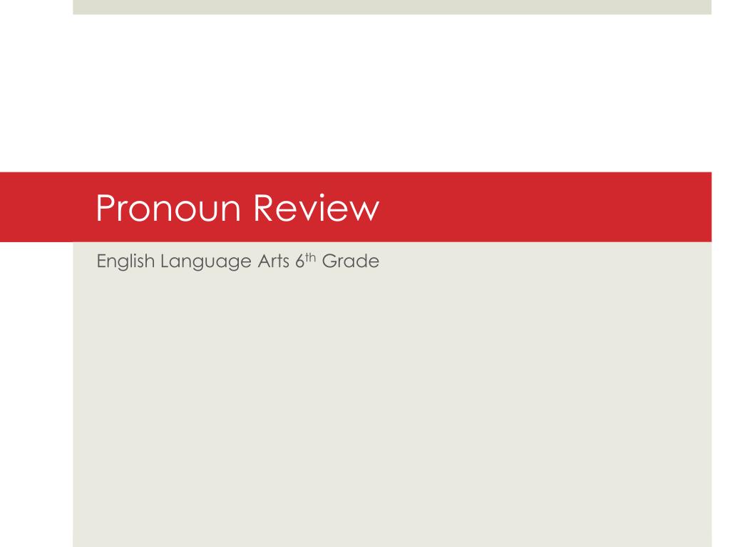 PPT - Pronoun Review PowerPoint Presentation, free download - ID:5524689