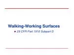 PPT - Walking-Working Surfaces PowerPoint Presentation, free download ...