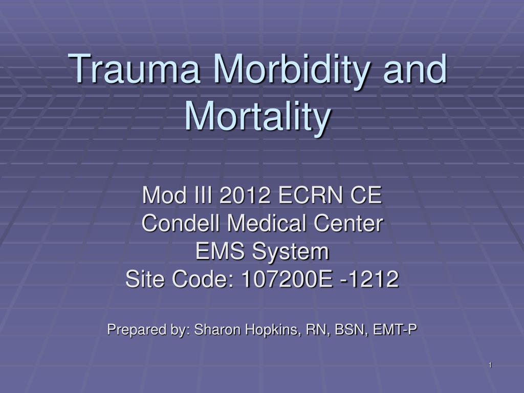 PPT - Trauma Morbidity and Mortality PowerPoint Presentation, free ...