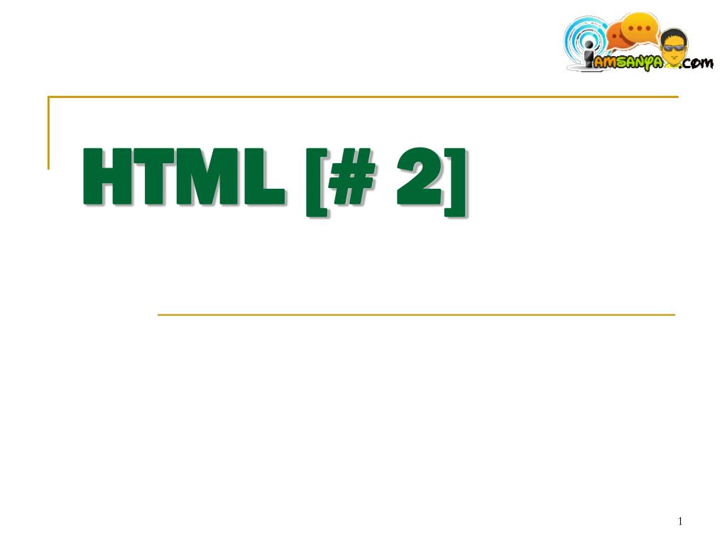 PPT - HTML [# 2] PowerPoint Presentation, free download - ID:5526921