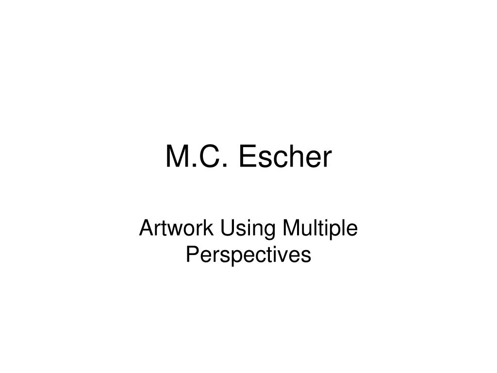 PPT - M.C. Escher PowerPoint Presentation, free download - ID:5528102