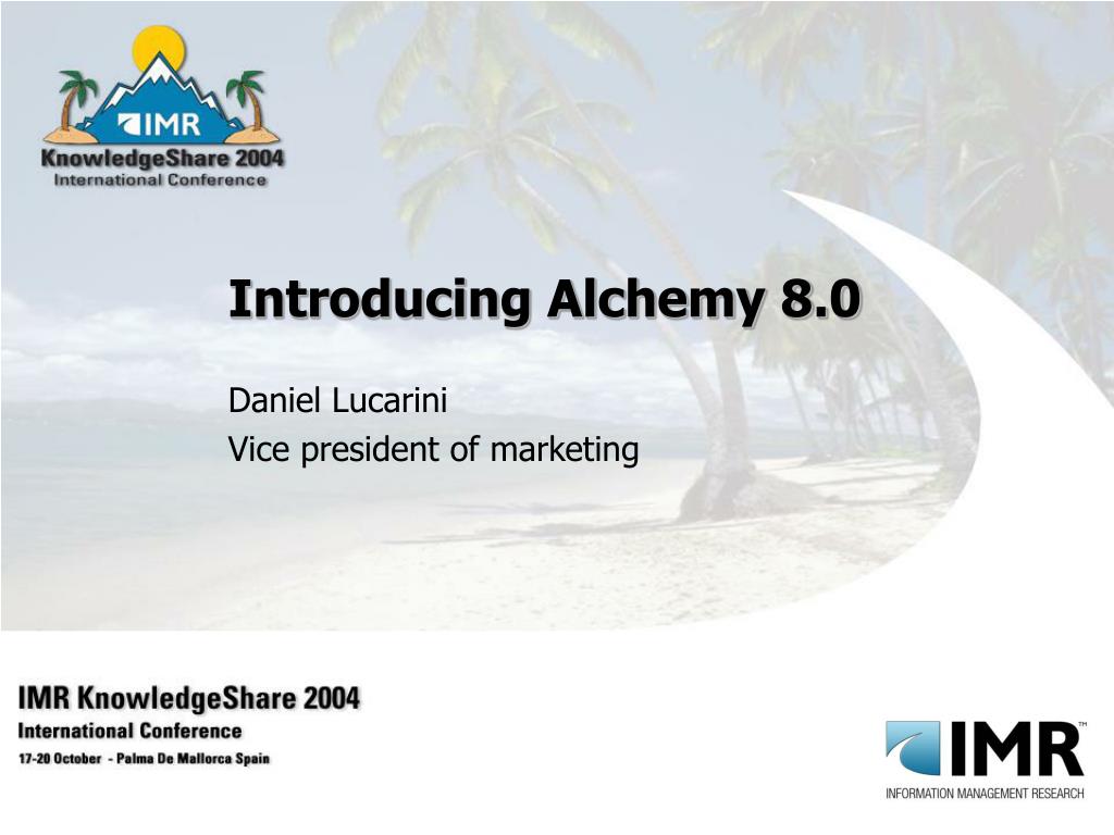 PPT - Introducing Alchemy 8.0 PowerPoint Presentation, free download ...