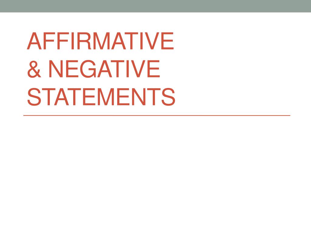 PPT - Affirmative & Negative Statements PowerPoint Presentation - ID ...