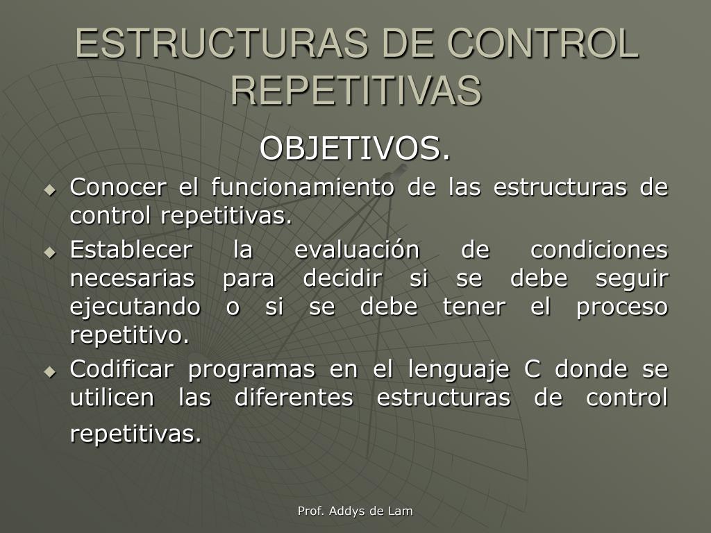 PPT - ESTRUCTURAS DE CONTROL REPETITIVAS PowerPoint Presentation, free ...
