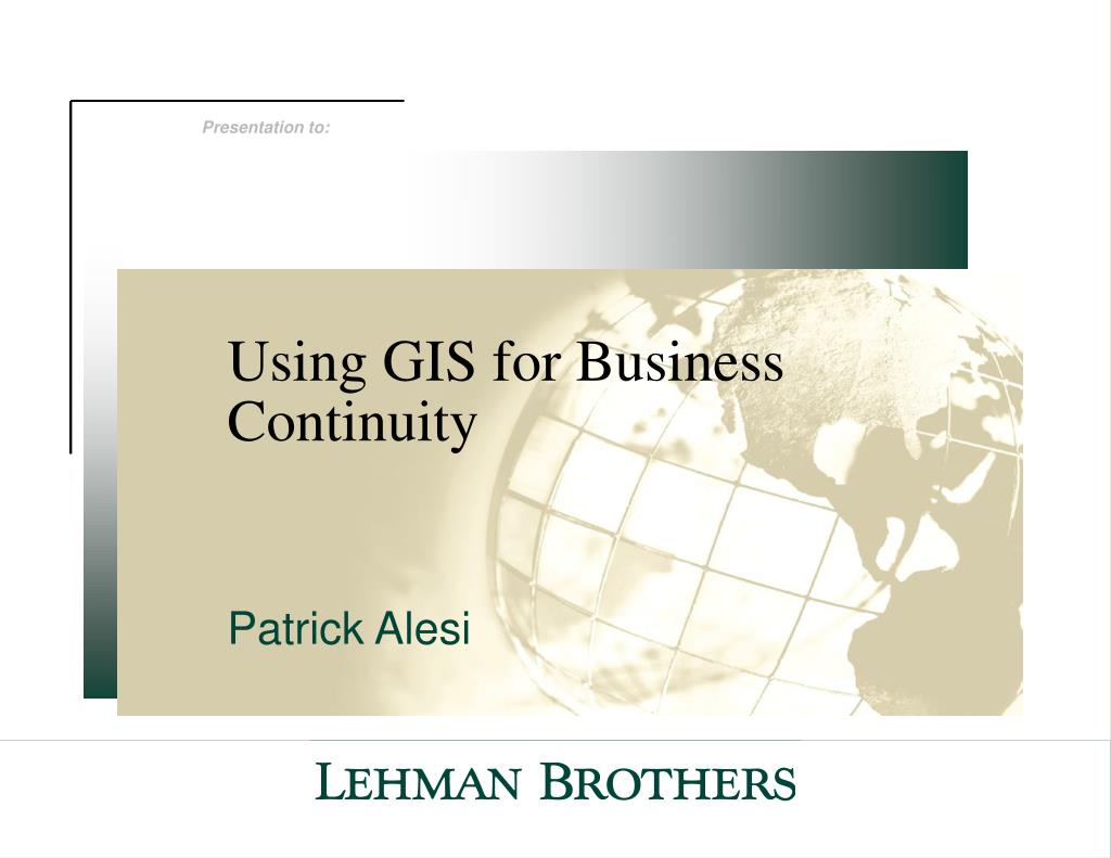 PPT - Using GIS for Business Continuity PowerPoint Presentation, free ...