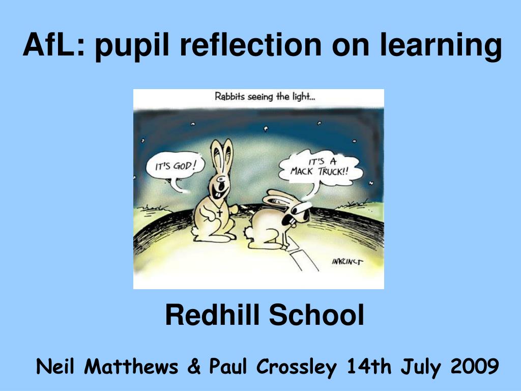 PPT - AfL: pupil reflection on learning PowerPoint Presentation, free ...