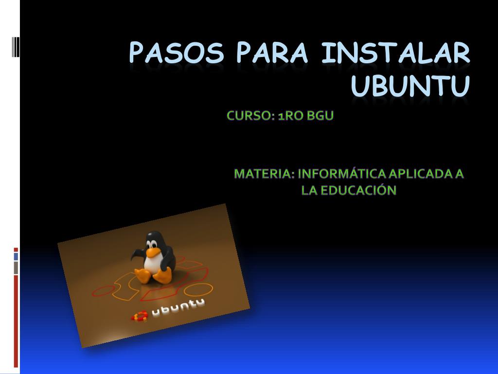 PPT - Pasos para instalar Ubuntu PowerPoint Presentation, free download ...