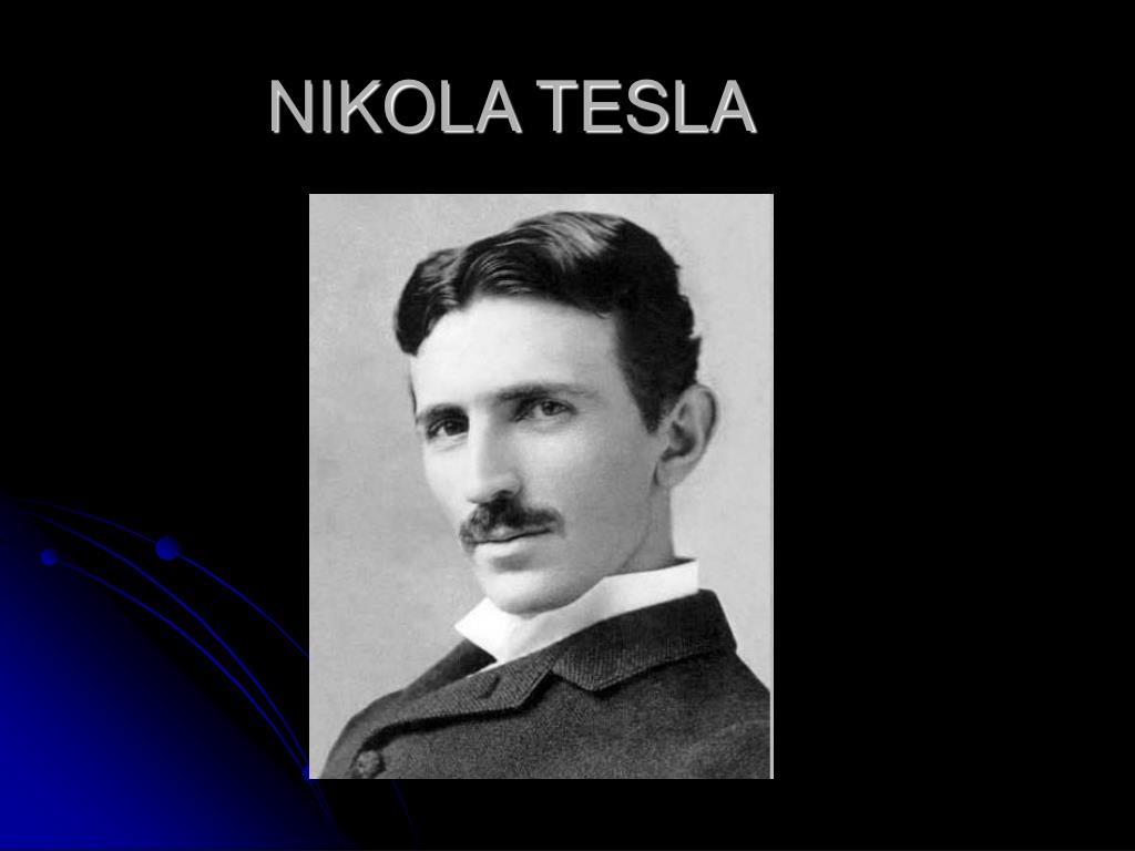 PPT - NIKOLA TESLA PowerPoint Presentation, free download - ID:5535288