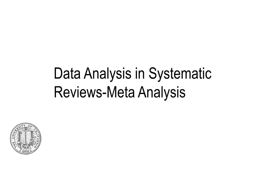 PPT - Data Analysis in Systematic Reviews-Meta Analysis PowerPoint ...