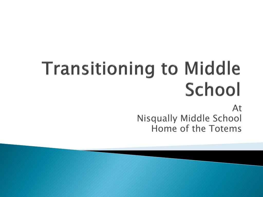 PPT - Transitioning to Middle School PowerPoint Presentation, free ...