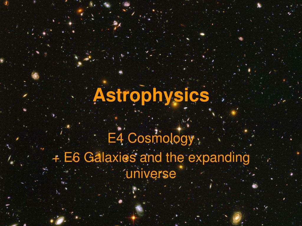 PPT - Astrophysics PowerPoint Presentation, free download - ID:5536843
