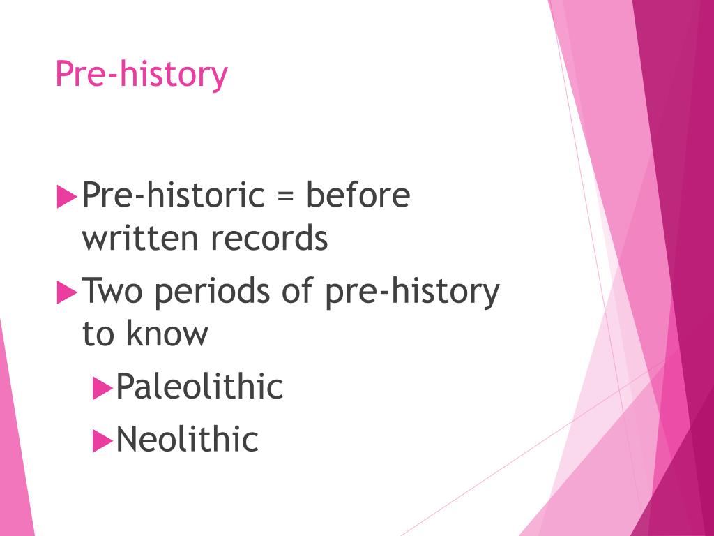 PPT - Pre-history PowerPoint Presentation, free download - ID:5537611