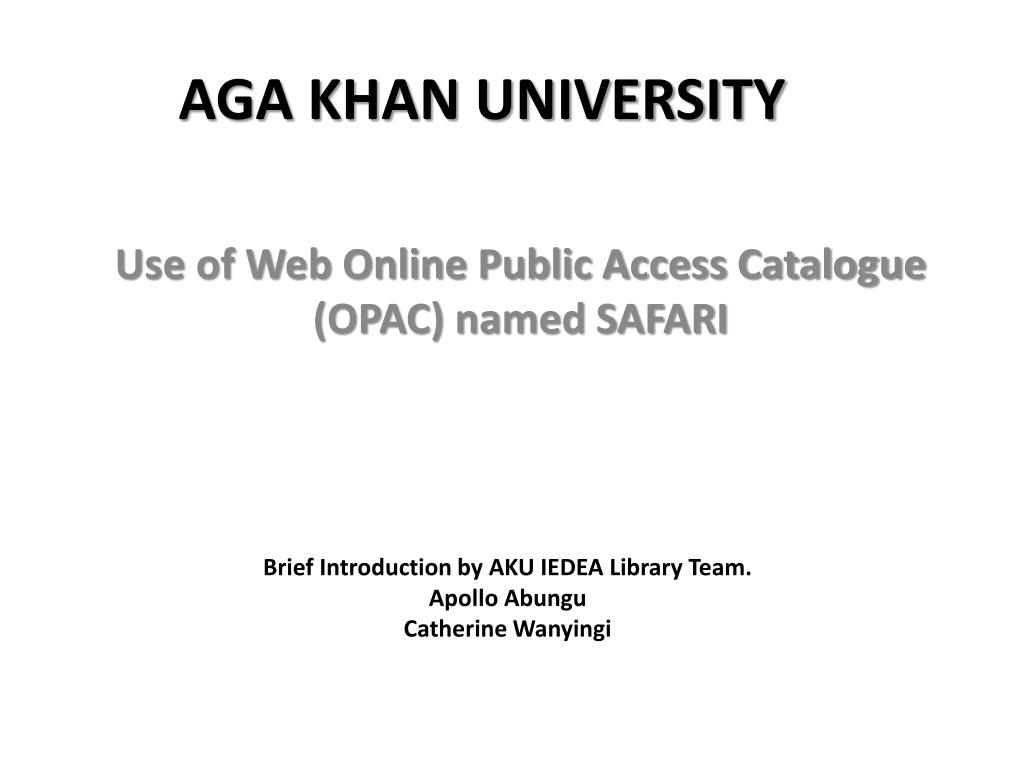PPT - AGA KHAN UNIVERSITY PowerPoint Presentation, free download - ID ...
