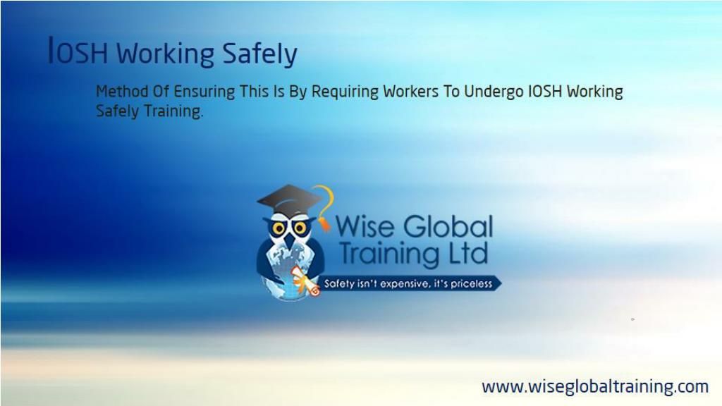 PPT - IOSH Working Safely PowerPoint Presentation, free download - ID ...