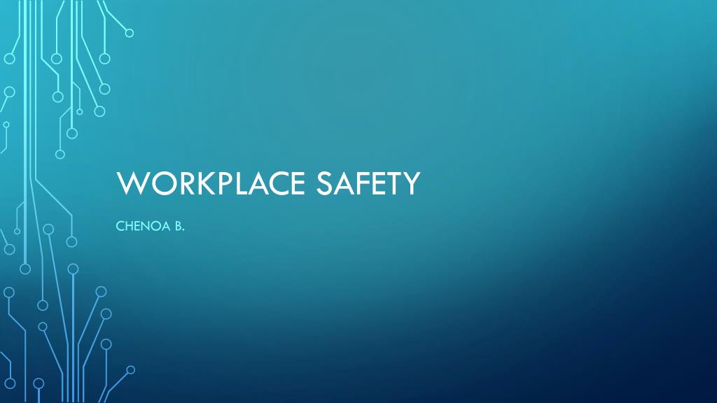 PPT - Workplace Safety PowerPoint Presentation, free download - ID:5538942