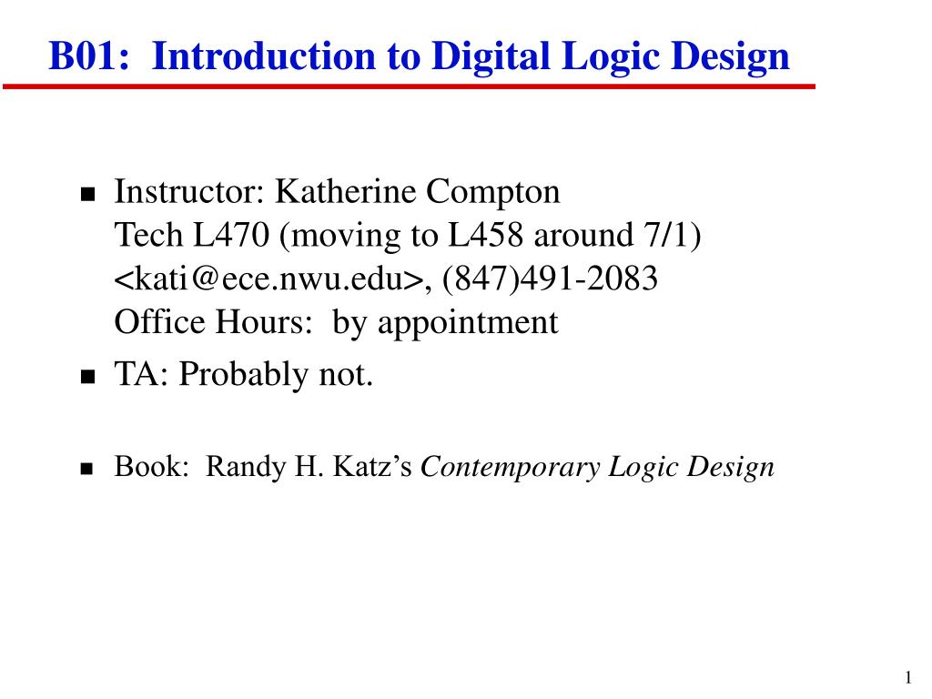 PPT - B01: Introduction to Digital Logic Design PowerPoint Presentation - ID:5540797