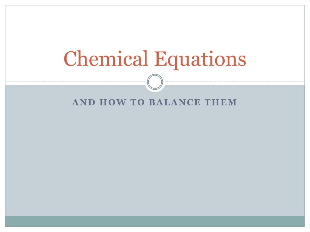 PPT - Chemical Equations PowerPoint Presentation, free download - ID ...