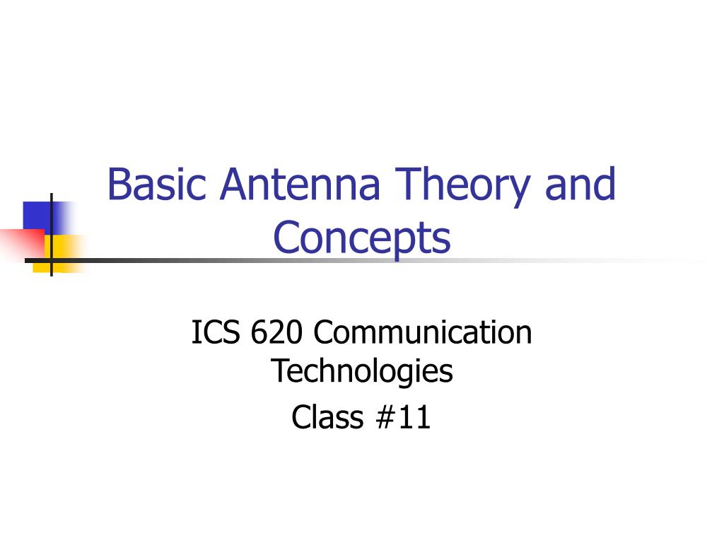 PPT - Basic Antenna Theory and Concepts PowerPoint Presentation, free ...