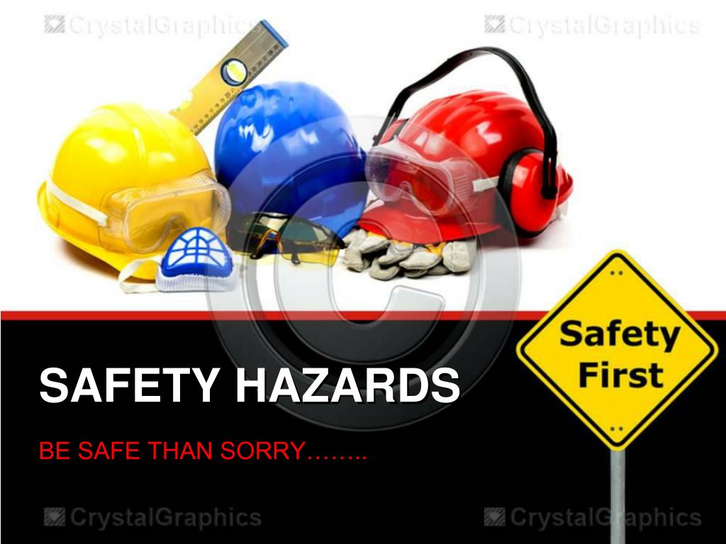 PPT - SAFETY HAZARDS PowerPoint Presentation, free download - ID:5542720