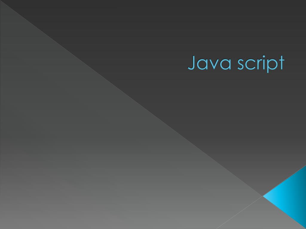 PPT - Java script PowerPoint Presentation, free download - ID:5543057