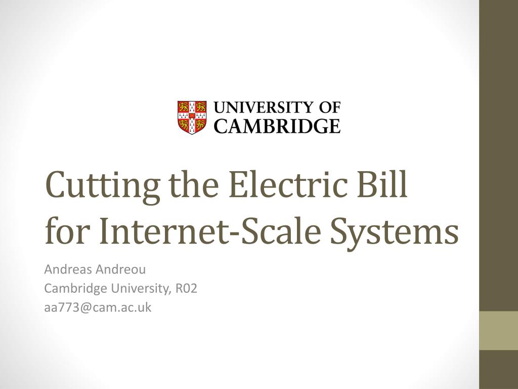 PPT - Cutting the Electric Bill for Internet-Scale Systems PowerPoint ...