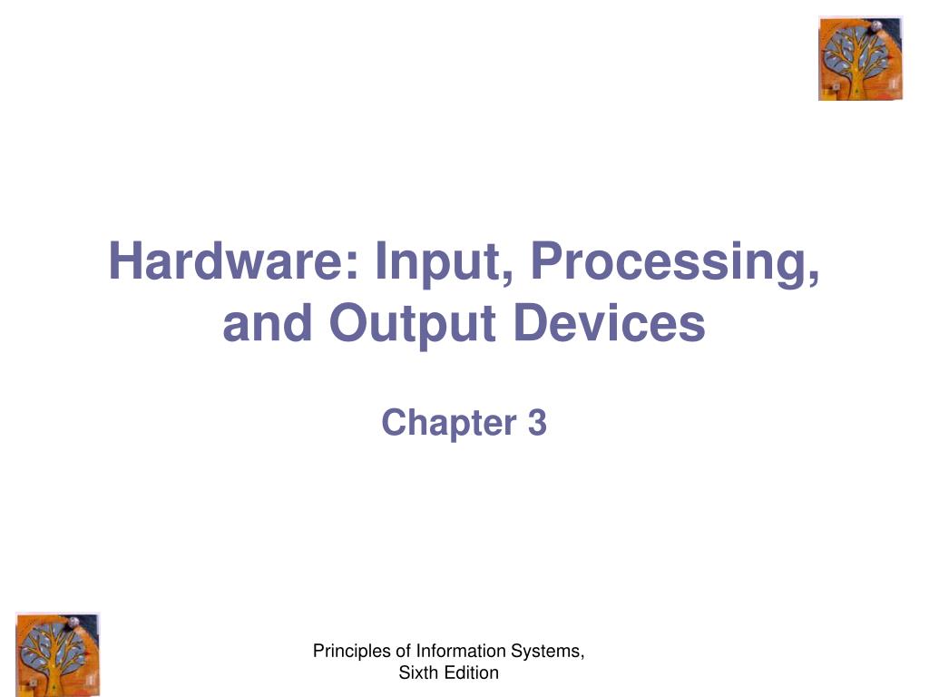 PPT - Hardware: Input, Processing, and Output Devices PowerPoint Presentation - ID:5546086