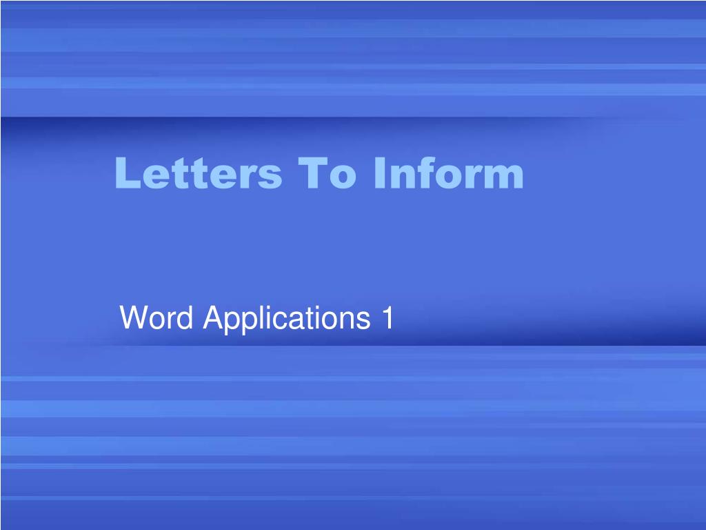 PPT - Letters To Inform PowerPoint Presentation, free download - ID:5549811