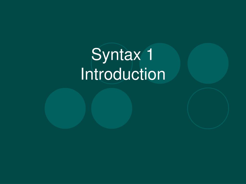 PPT - Syntax 1 Introduction PowerPoint Presentation, free download - ID ...