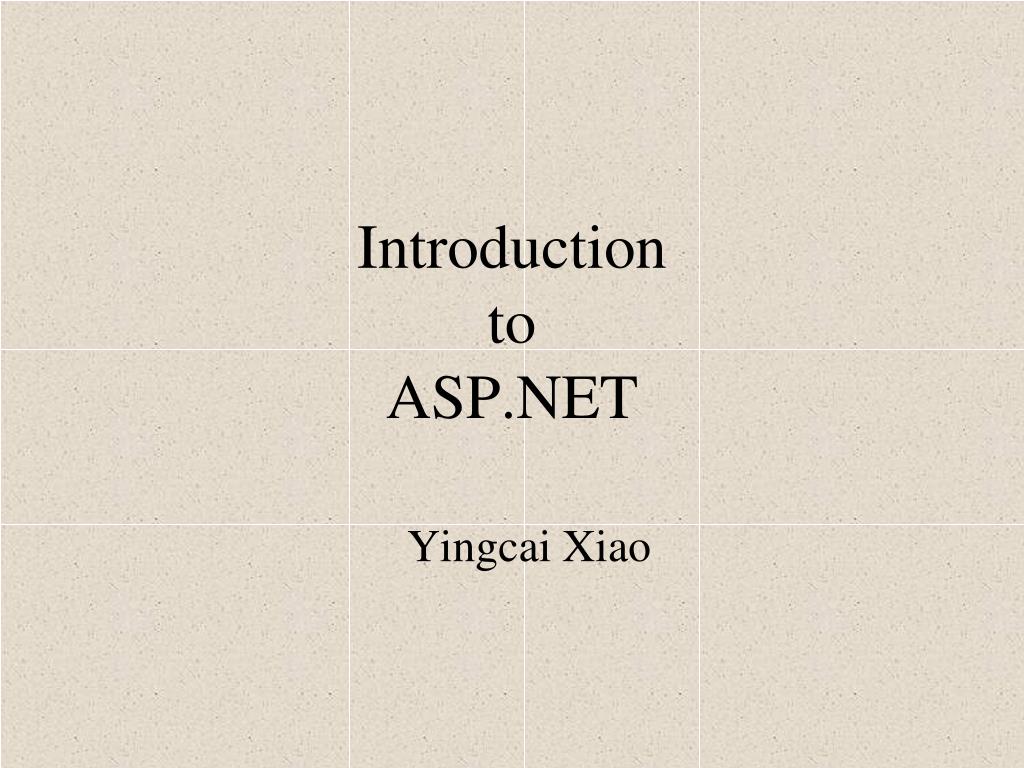 PPT - Introduction to ASP.NET PowerPoint Presentation, free download - ID:5550517