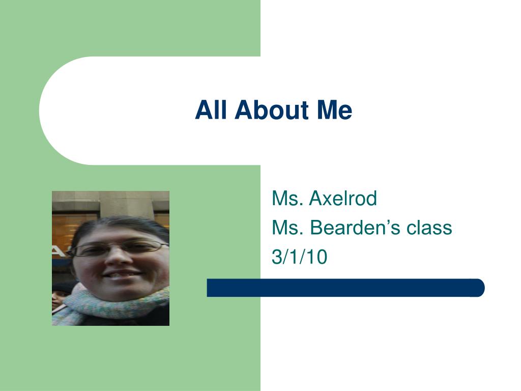 PPT - All About Me PowerPoint Presentation, free download - ID:5550671