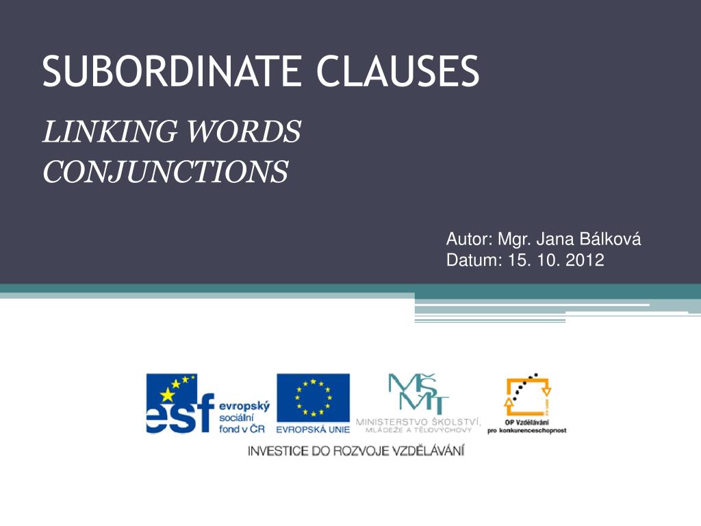 PPT - SUBORDINATE CLAUSES PowerPoint Presentation, free download - ID ...