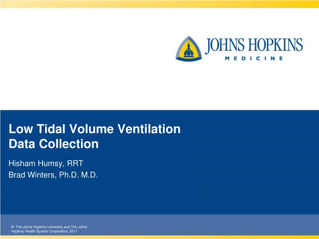 PPT - Low Tidal Volume Ventilation Data Collection PowerPoint ...