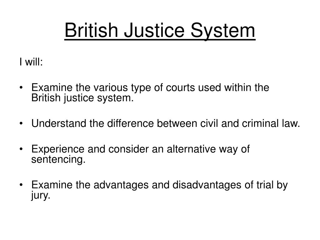 PPT - British Justice System PowerPoint Presentation, free download ...