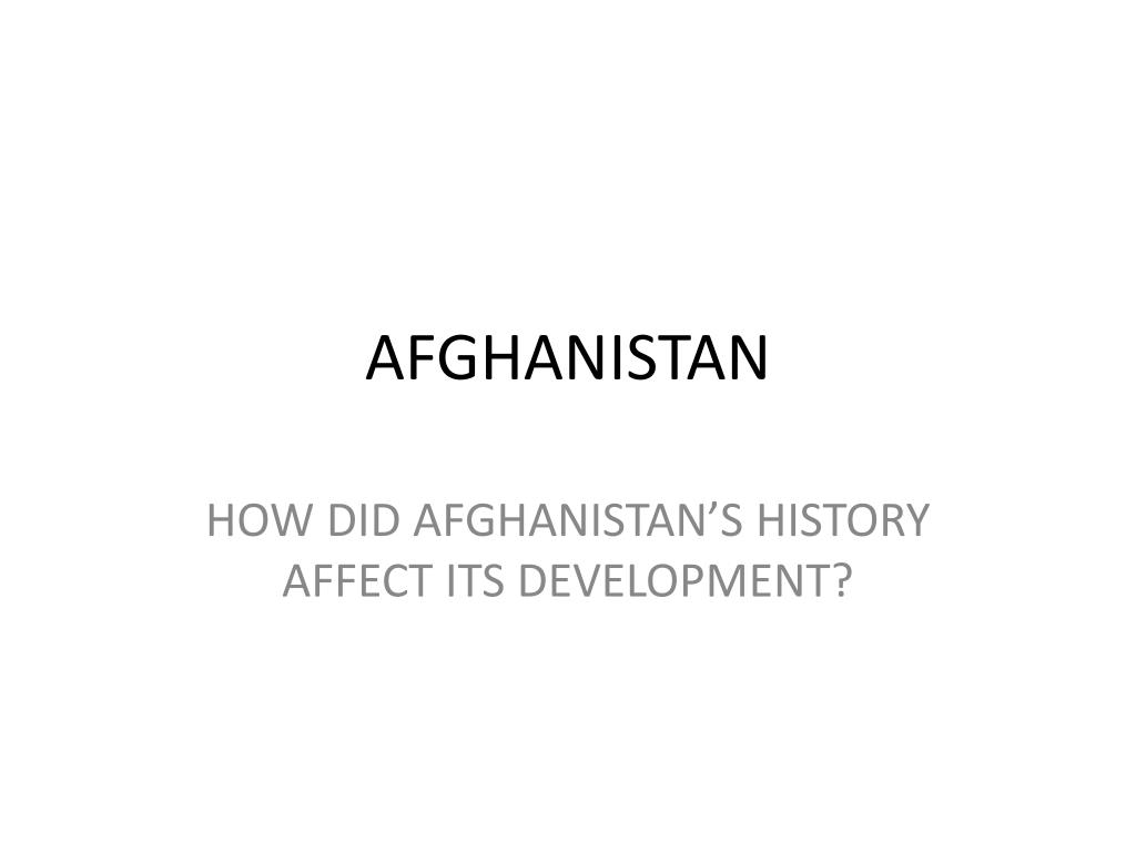 PPT - AFGHANISTAN PowerPoint Presentation, free download - ID:5557578