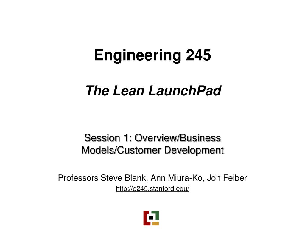 PPT - Engineering 245 The Lean LaunchPad PowerPoint Presentation, free ...