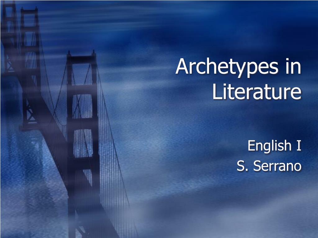 PPT - Archetypes in Literature PowerPoint Presentation, free download ...