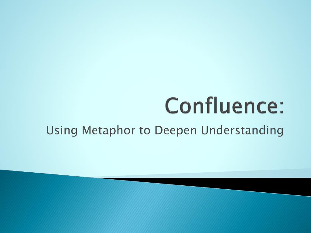 PPT - Confluence: PowerPoint Presentation, free download - ID:5559348