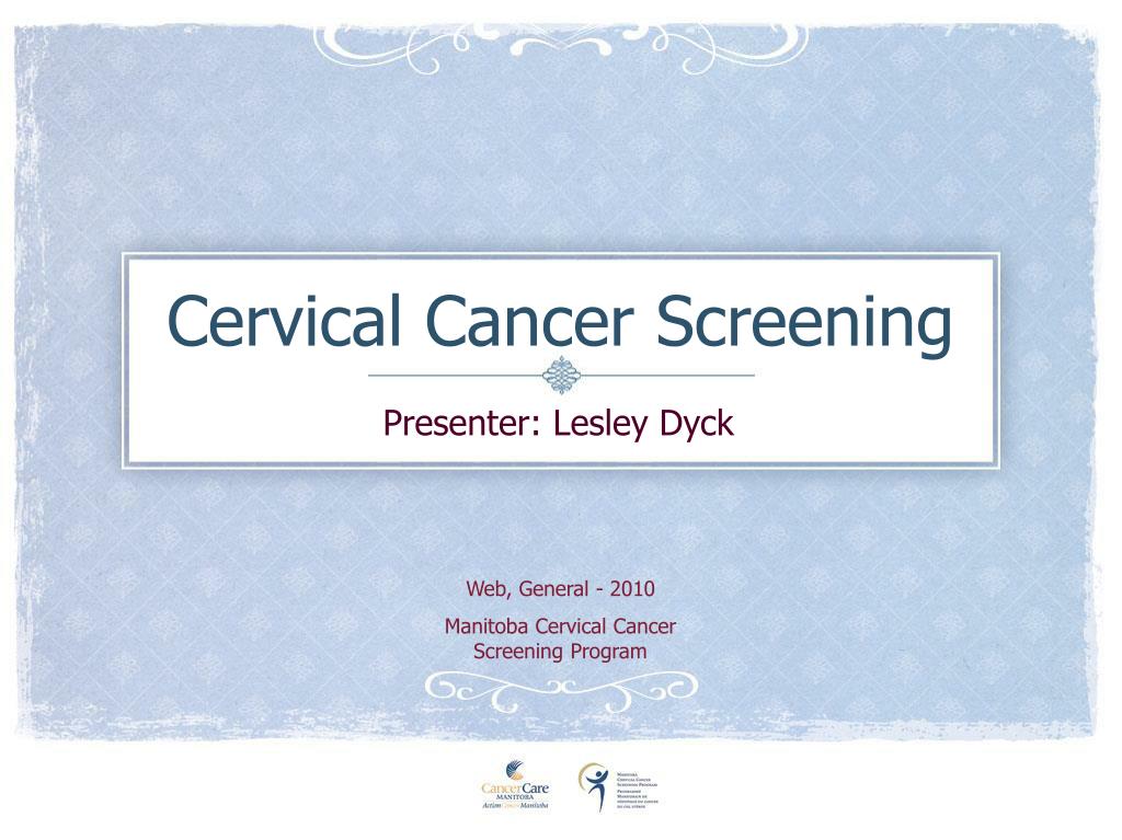 PPT - Cervical Cancer Screening PowerPoint Presentation, free download ...