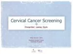 PPT - Cervical Length Screening in Obstetrics PowerPoint Presentation ...