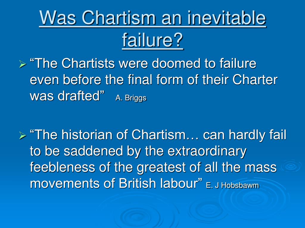 PPT - Was Chartism an inevitable failure? PowerPoint Presentation, free ...