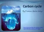 PPT - Carbon Cycle PowerPoint Presentation, free download - ID:3202146
