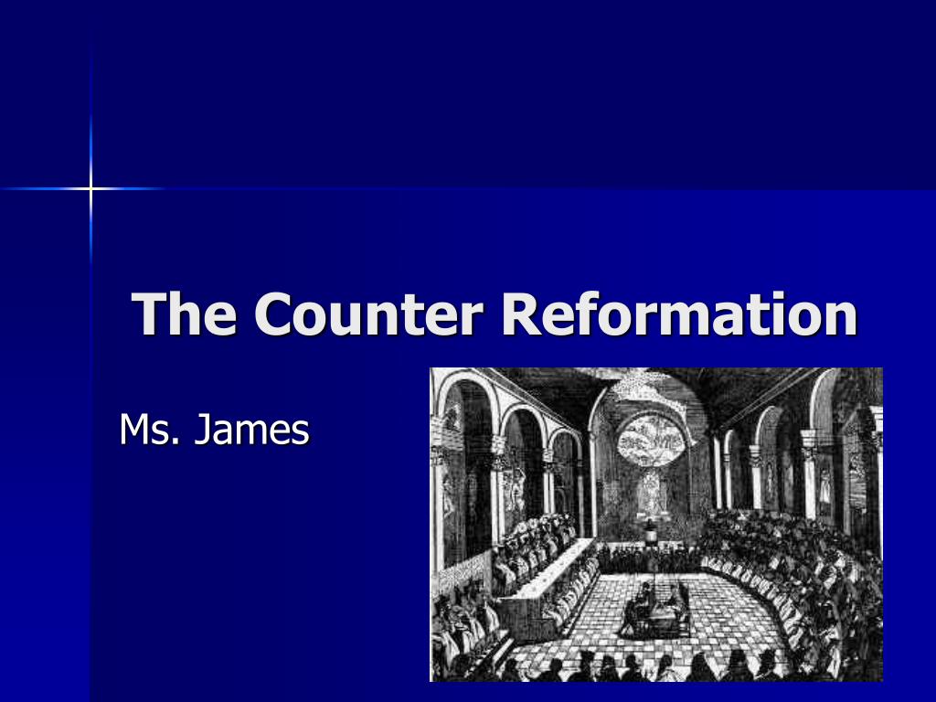 PPT - The Counter Reformation PowerPoint Presentation, free download ...