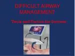 PPT - Management of Difficult Airway in Anesthesia Part I PowerPoint ...