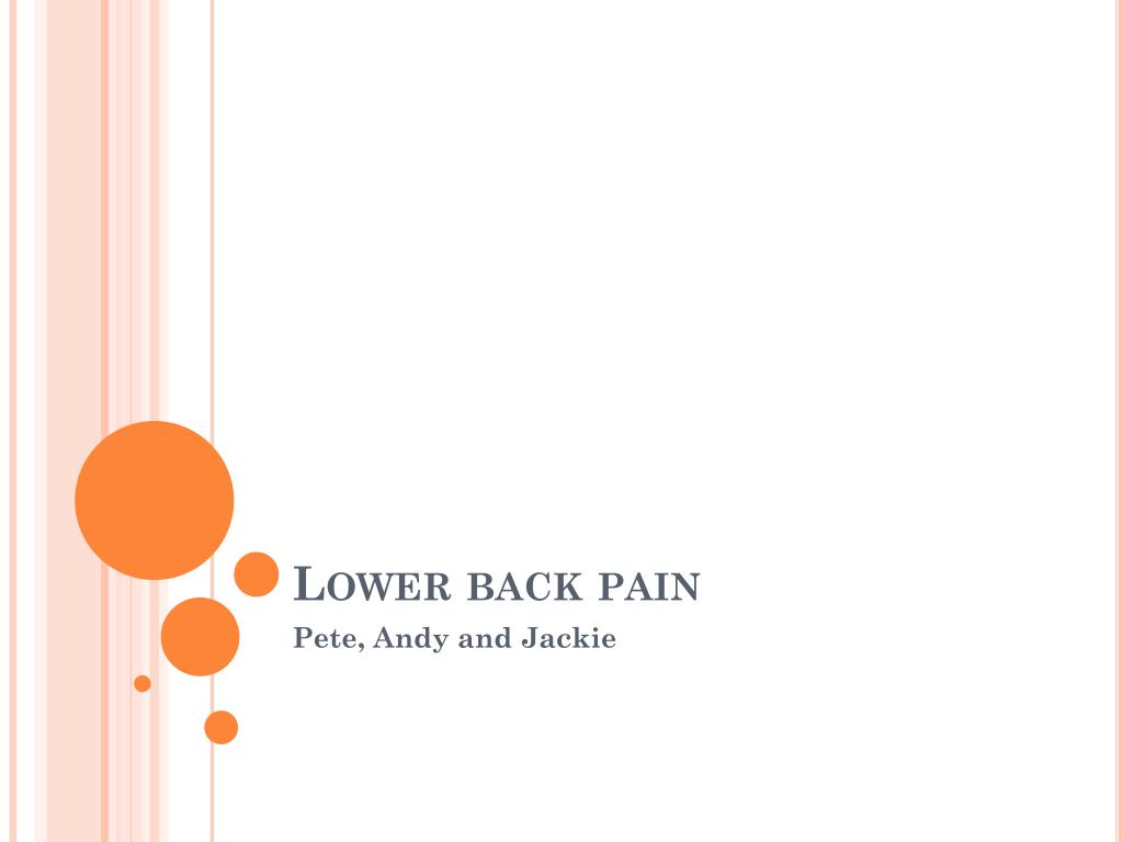 PPT - Lower back pain PowerPoint Presentation, free download - ID:5562654