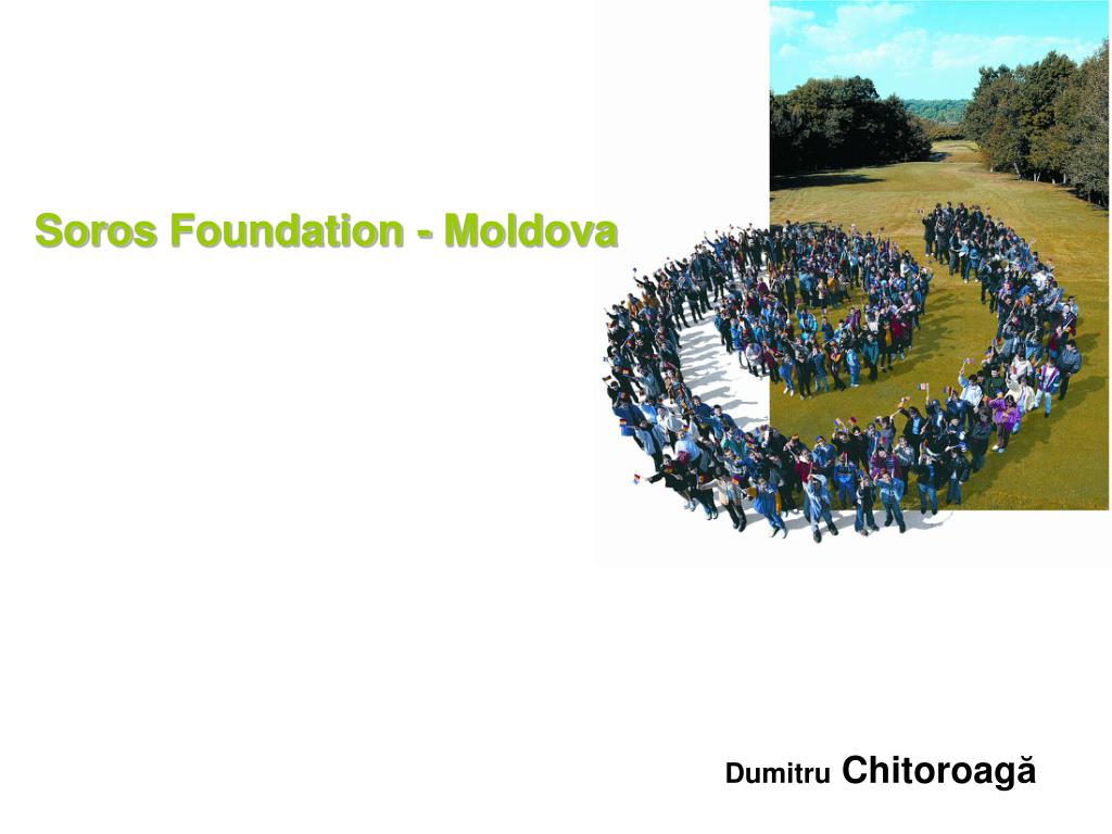 PPT - Soros Foundation - Moldova PowerPoint Presentation, free download ...