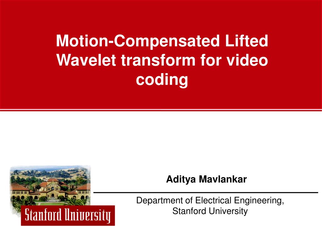 PPT - Motion-Compensated Lifted Wavelet transform for video coding PowerPoint Presentation - ID ...